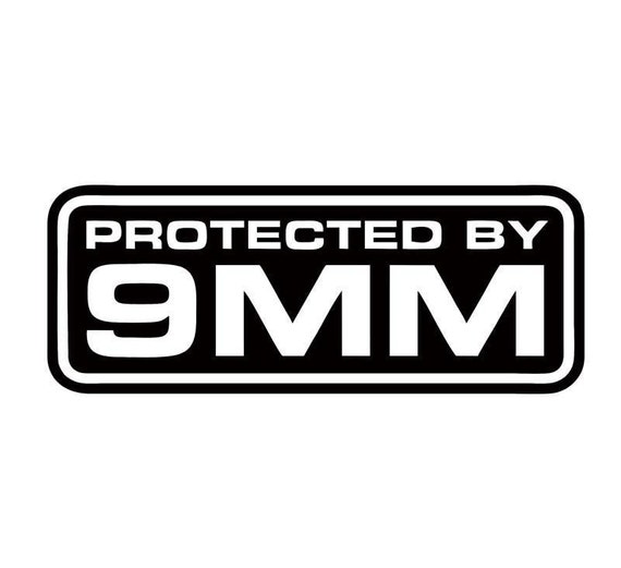 Protected by 9mm Decal Stickers for Car Window Security - Etsy Australia