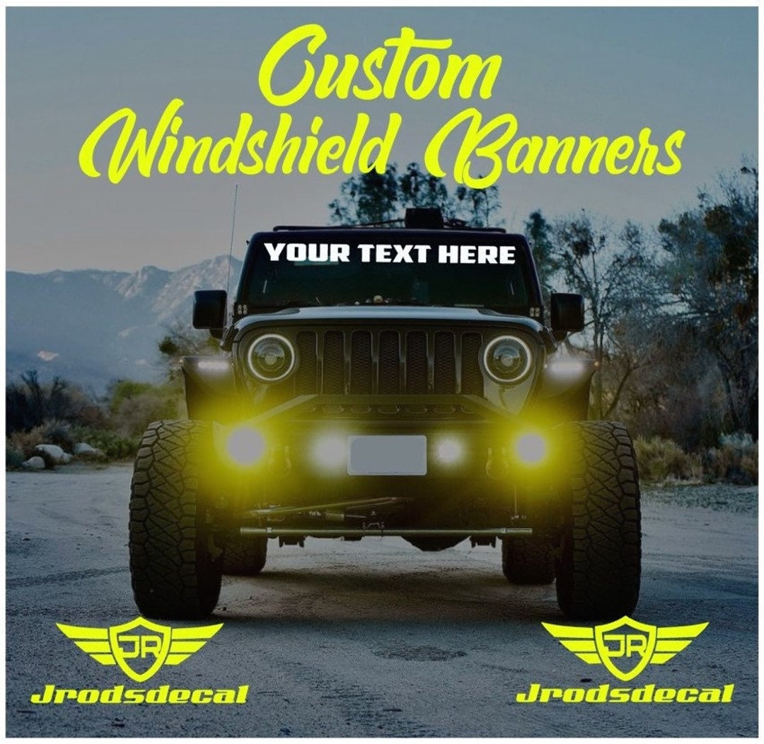 Custom Text Windshield Banners, Car Decal Sticker, Your Text Banners, Your Design Banners, Car ...