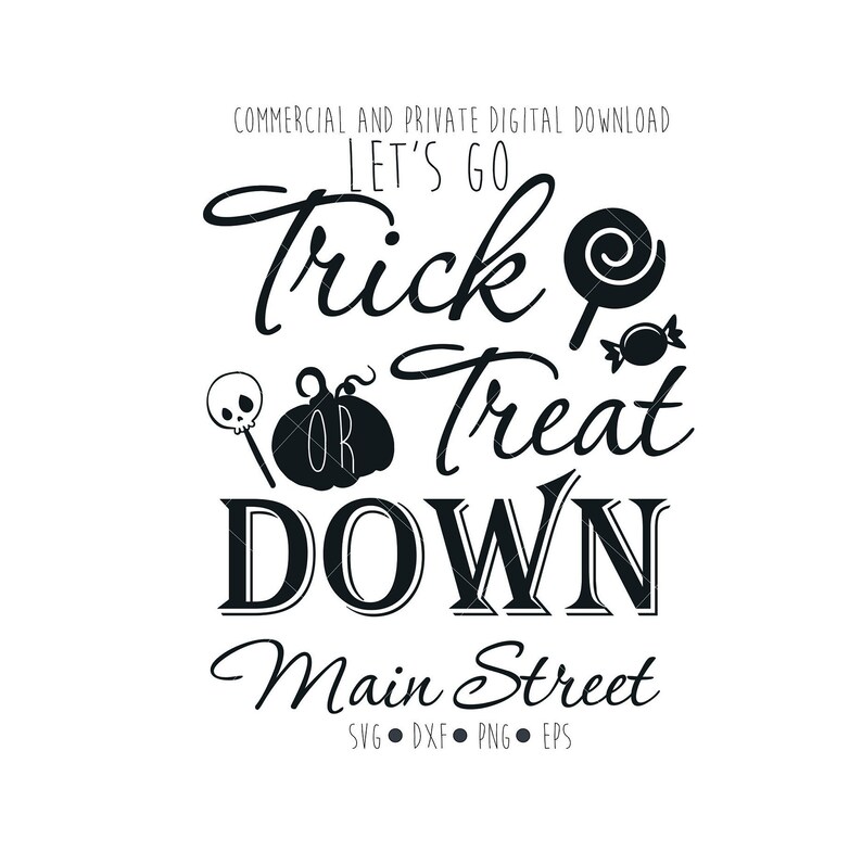 Trick or treat down main street svg digital files Halloween | Etsy