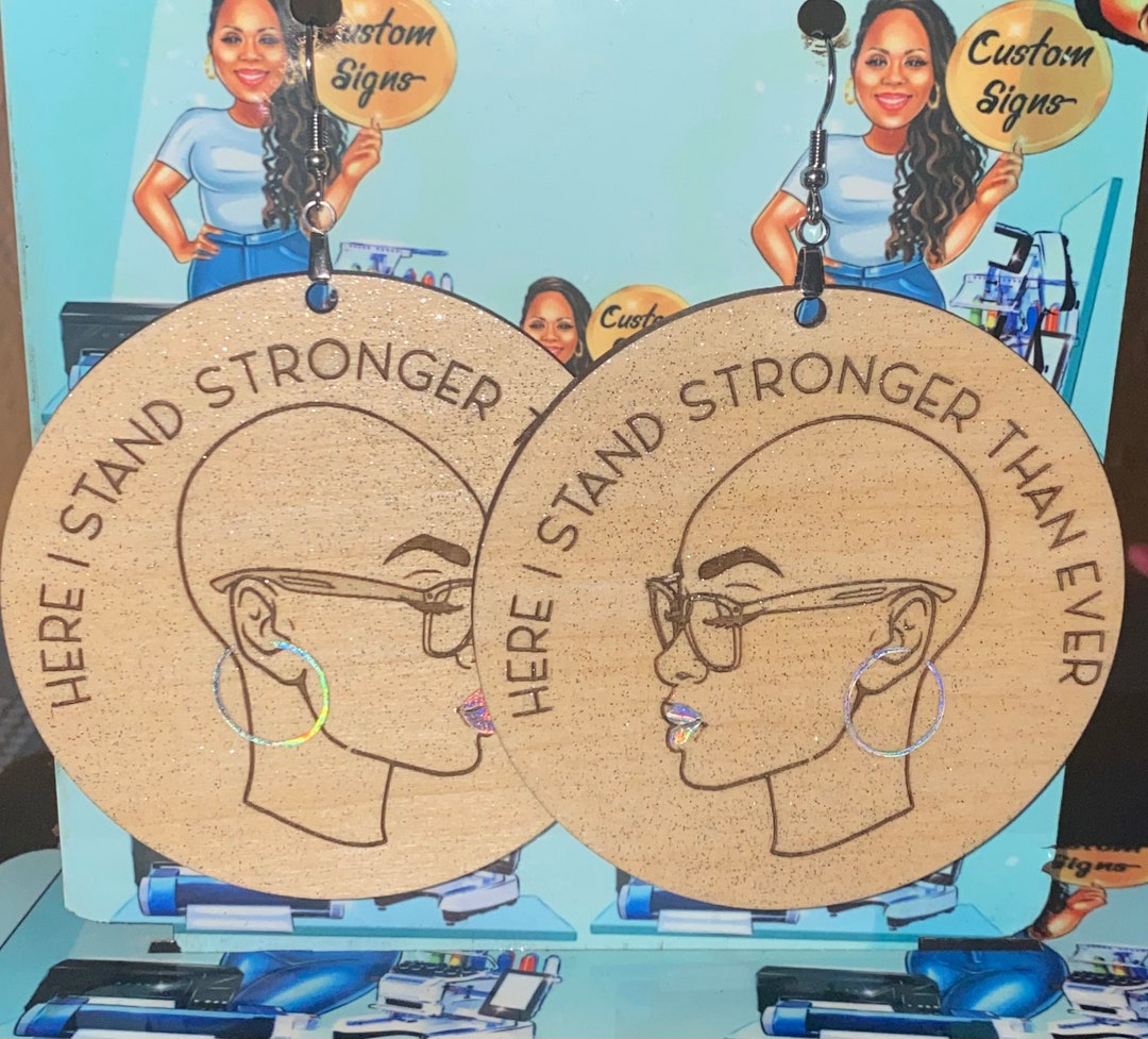 Here I Stand Stronger Than Ever , Big Bald and Beautiful Earings, Bald ...