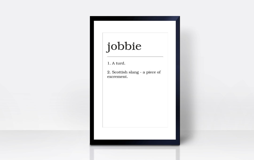 Jobbie Definition THICK CARDSTOCK Wall Art Print Gift Home Decor ...