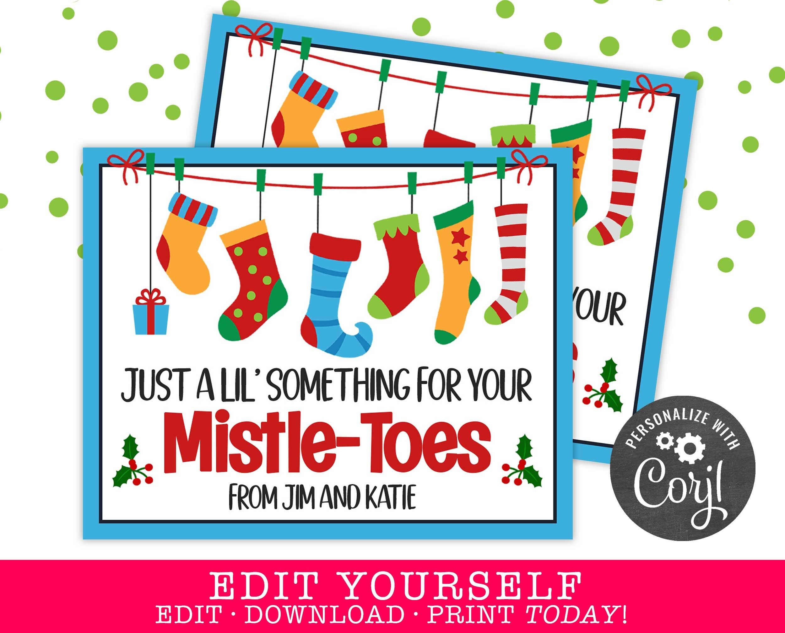 PRINTABLE for Your Mistle-toes Christmas Editable Gift Tag Sock Gift ...