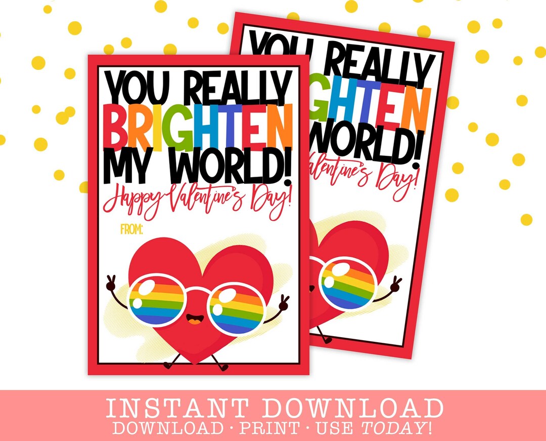 PRINTABLE You Brighten My World Valentine Gift Tag | Classroom ...