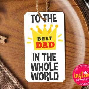 PRINTABLE Father's Day Gift Tag Card | Gift Tag for Daddy | Best Dad in ...