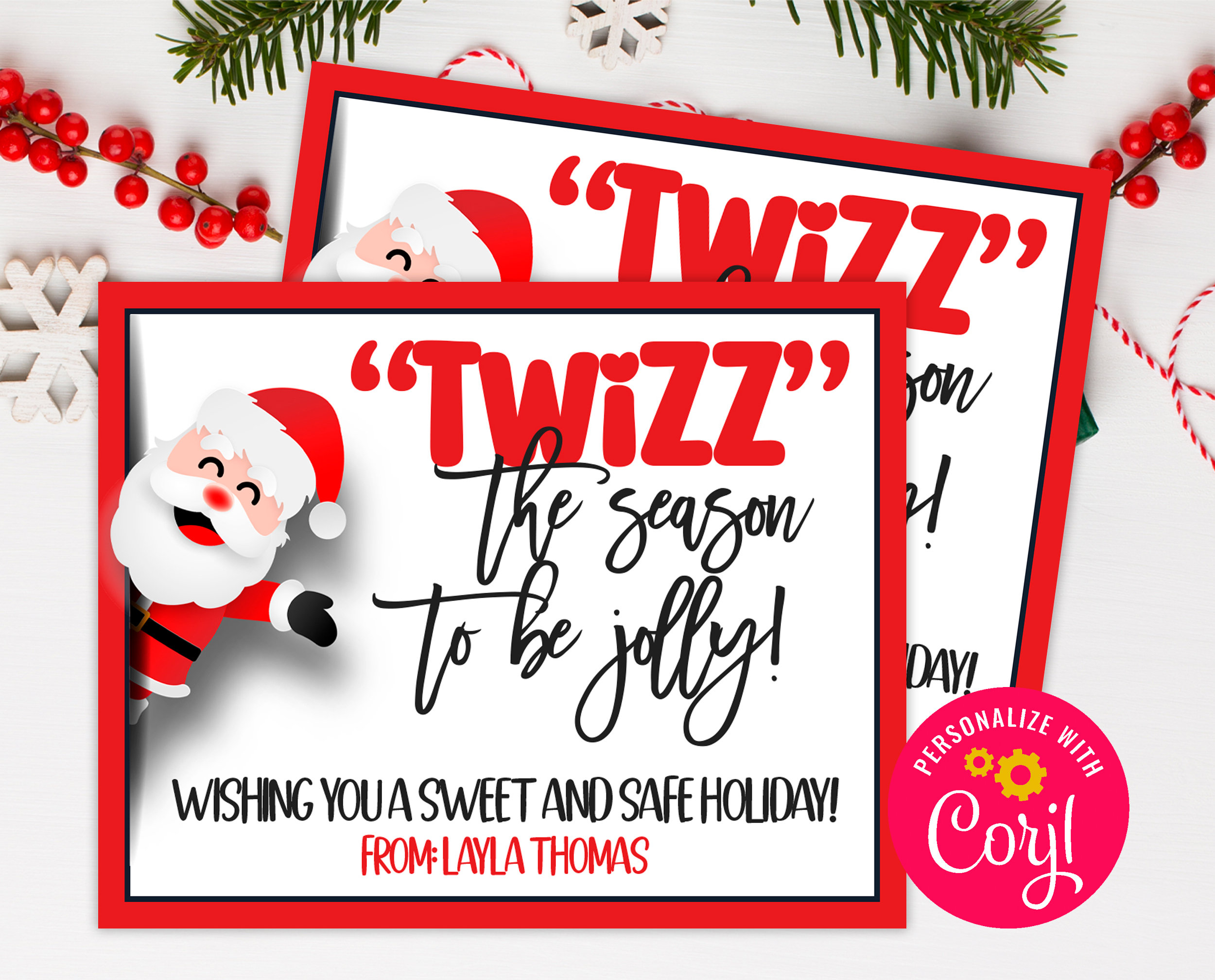 PRINTABLE Twizz the Season Christmas Editable Tag | Friend Family ...