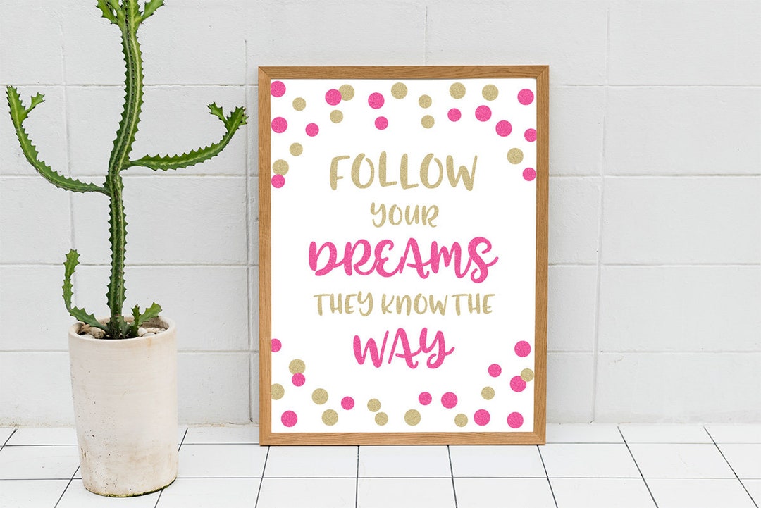 Printable Wall Art | Follow Your Dreams | Pink Gold Confetti | Room ...
