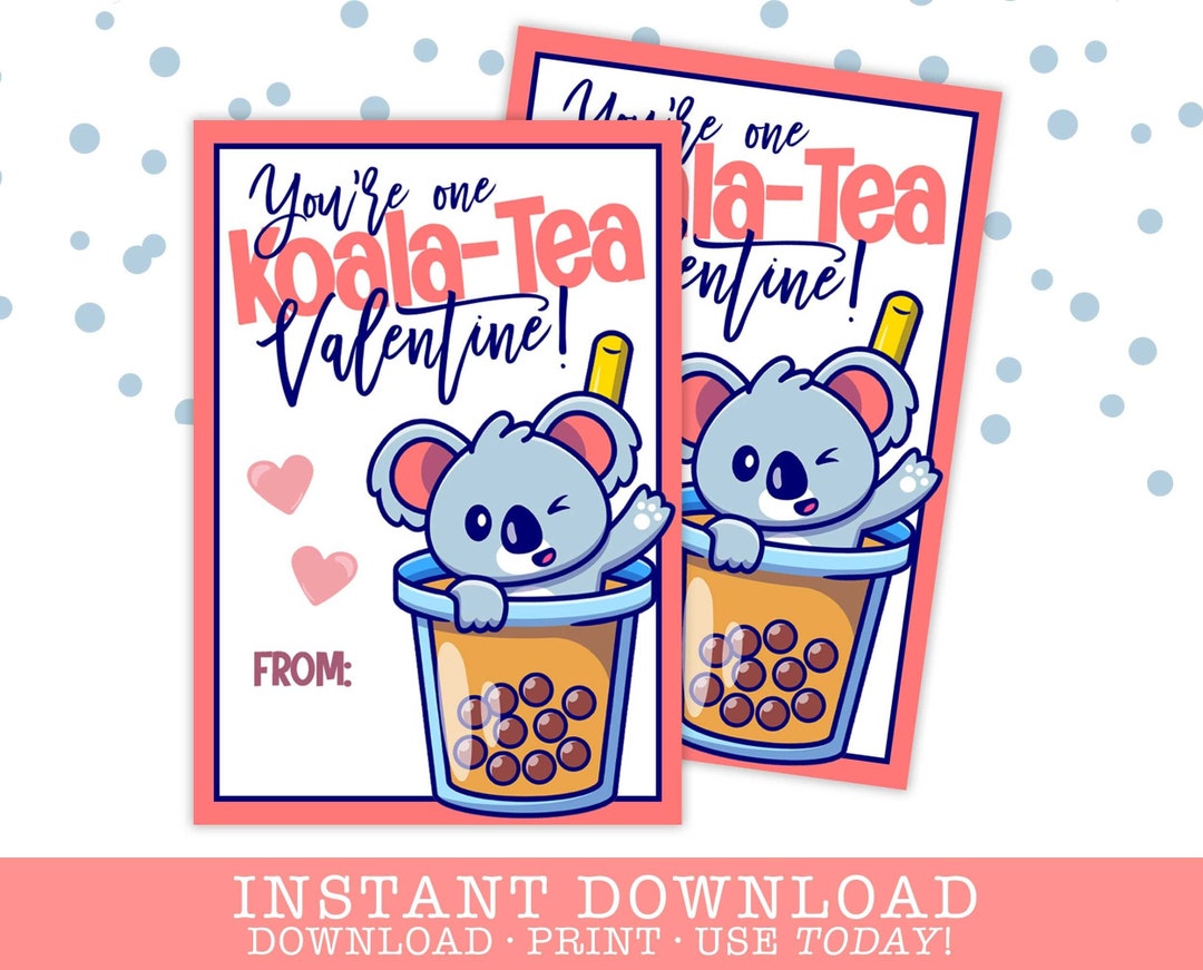 PRINTABLE Classroom Valentines Koala-tea Valentine Gift Tag Card ...
