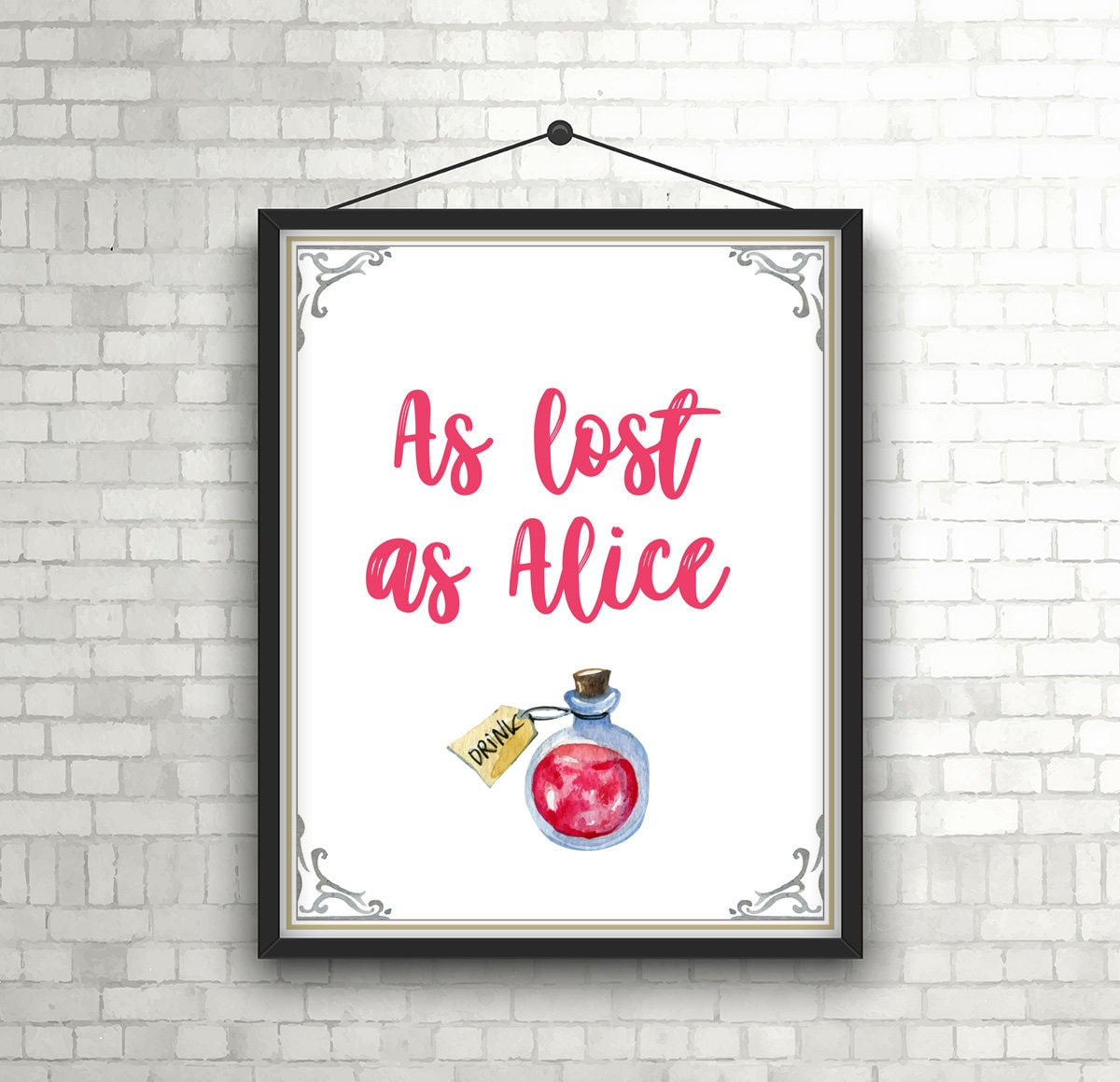 Printable Wall Art | Alice in Wonderland | as Lost as Alice, as Mad as ...