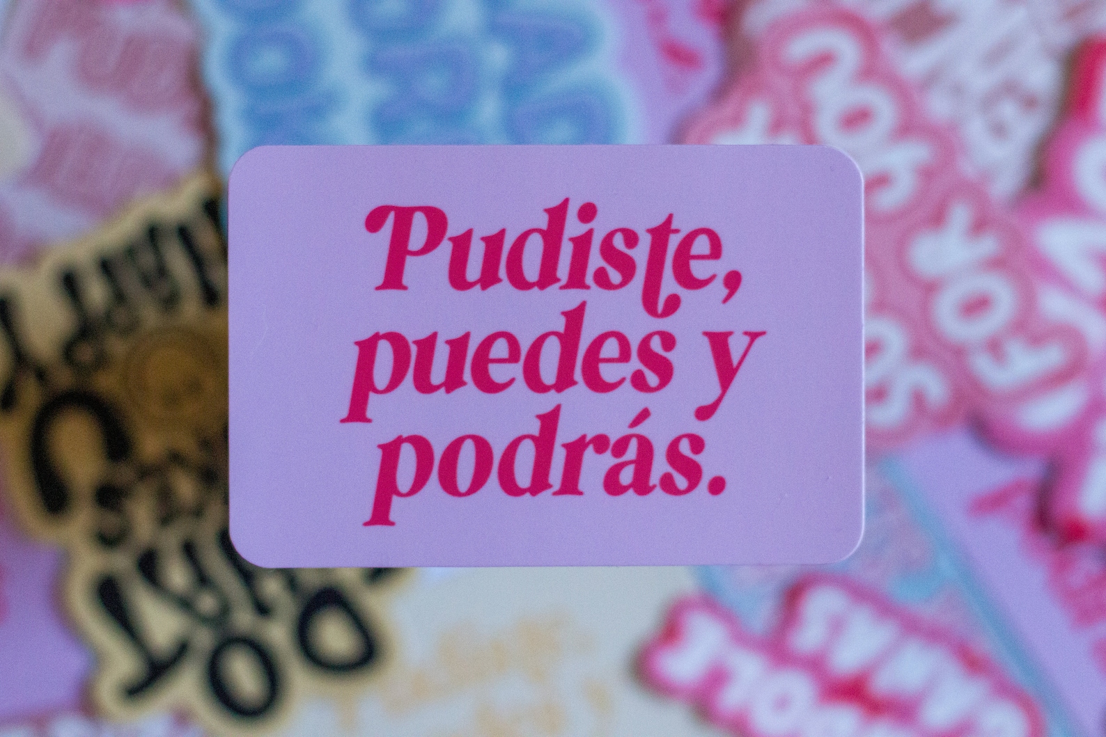 Pudiste, Puedes, Y Podrás Sticker | Words of Encouragement, Si Se Puede ...