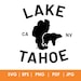 Lake Tahoe Svg, Png, Jpg, Eps, Dxf, Cut File, Souvenir, Vector, Instant ...