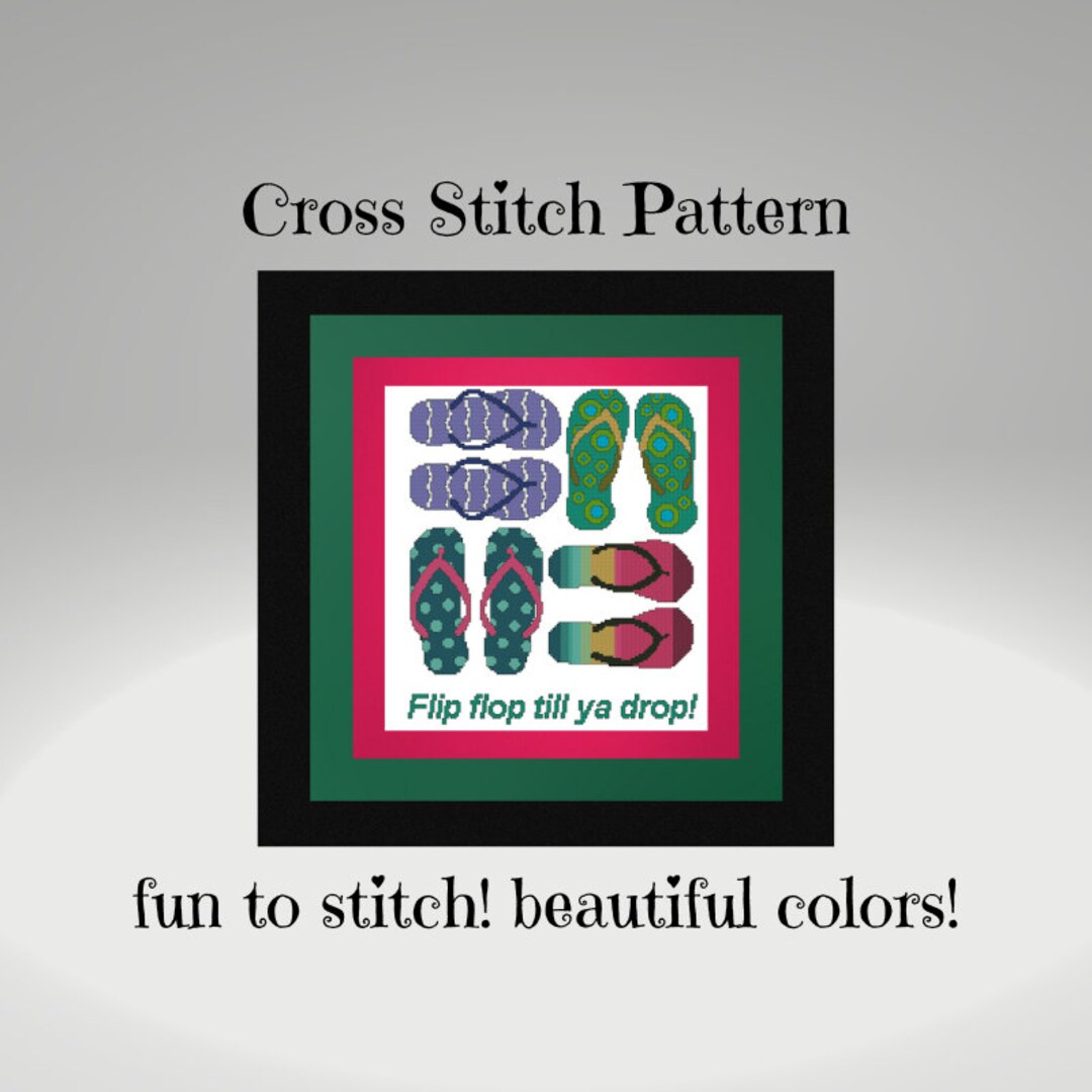 Flip Flop Till Ya Drop Cross Stitch Pattern ** Instant PDF Download ...