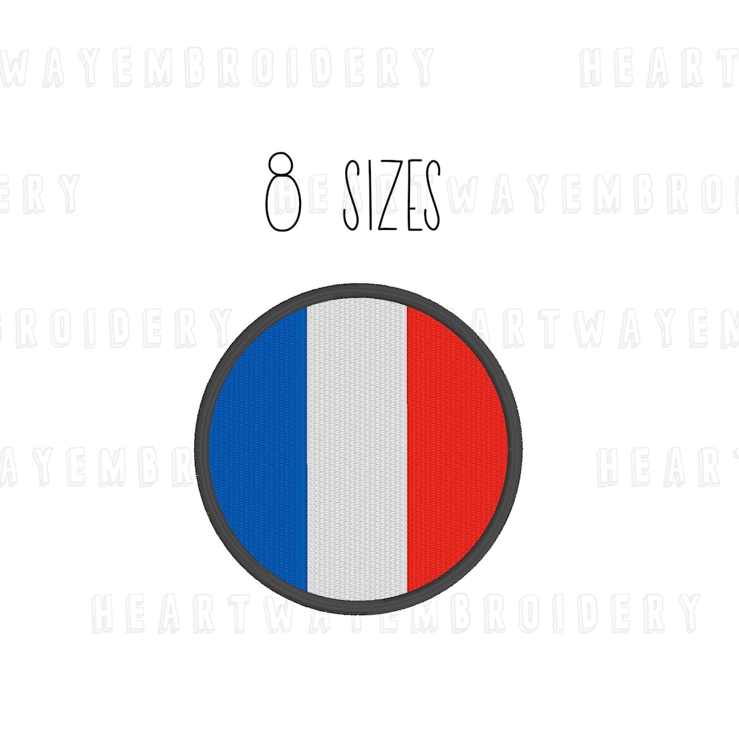 France Flag Embroidery Design 8 SIZES Machine Embroidery Round Flag ...