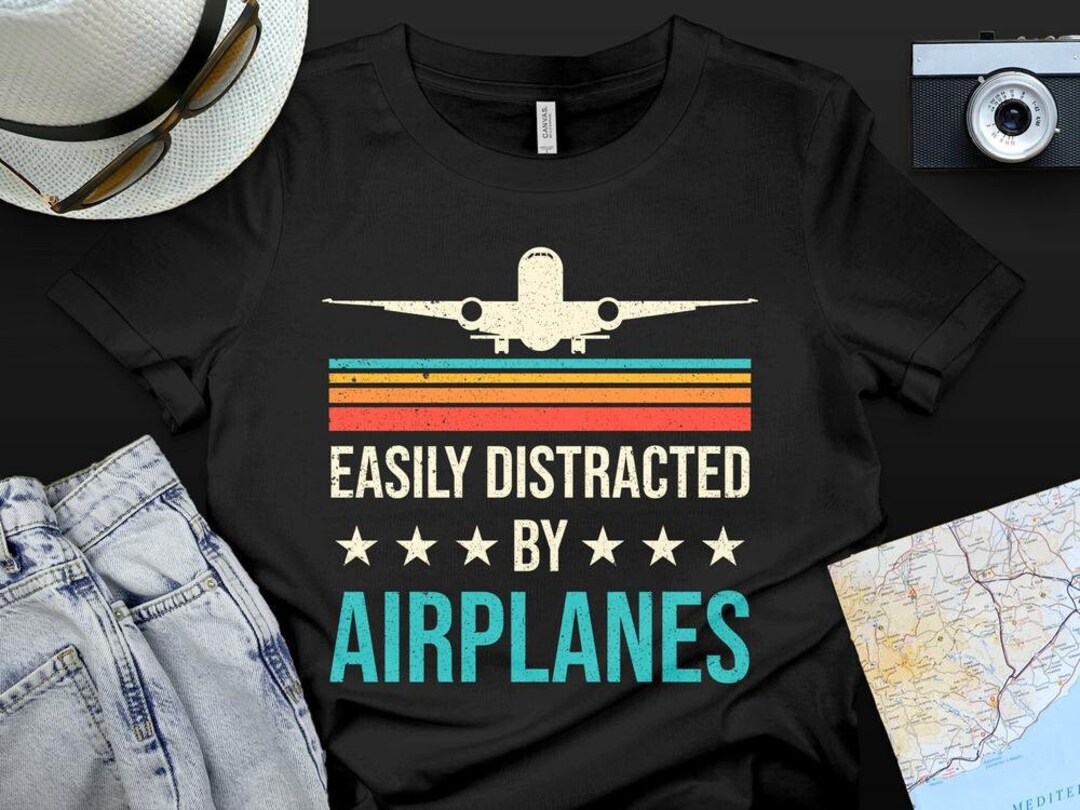 Funny Easily Distracted by Planes Shirt, Mens Aviation Clothing ...
