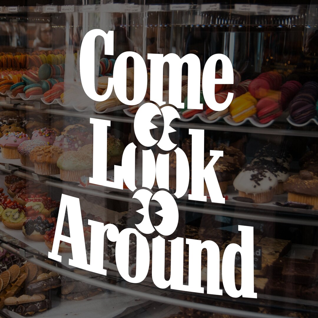 Vinyl Shop Decal / Come Look Around / Window Glass Door Storefront ...