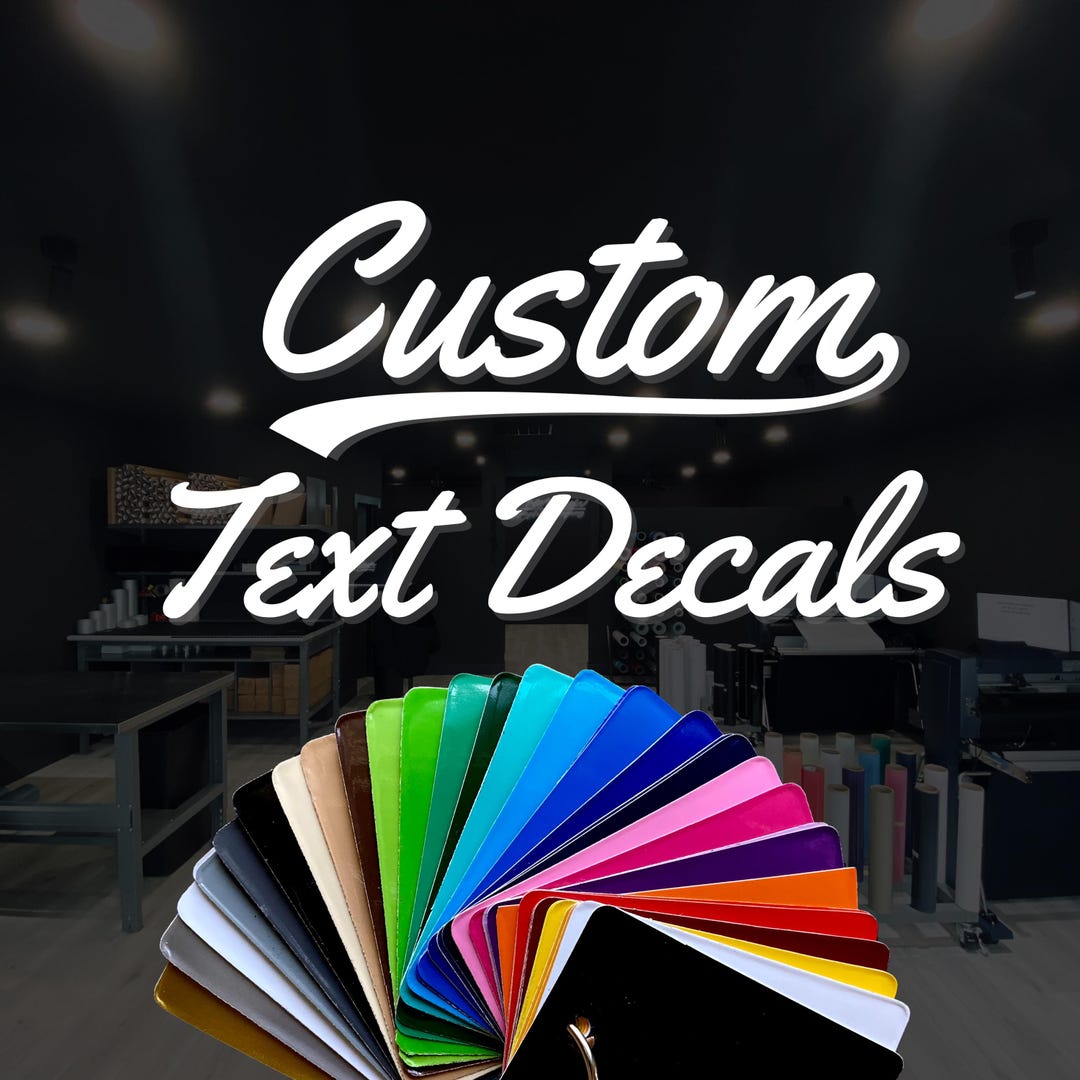 Custom Vinyl Decals / Choose Font, Color, Size / Personalized Lettering ...
