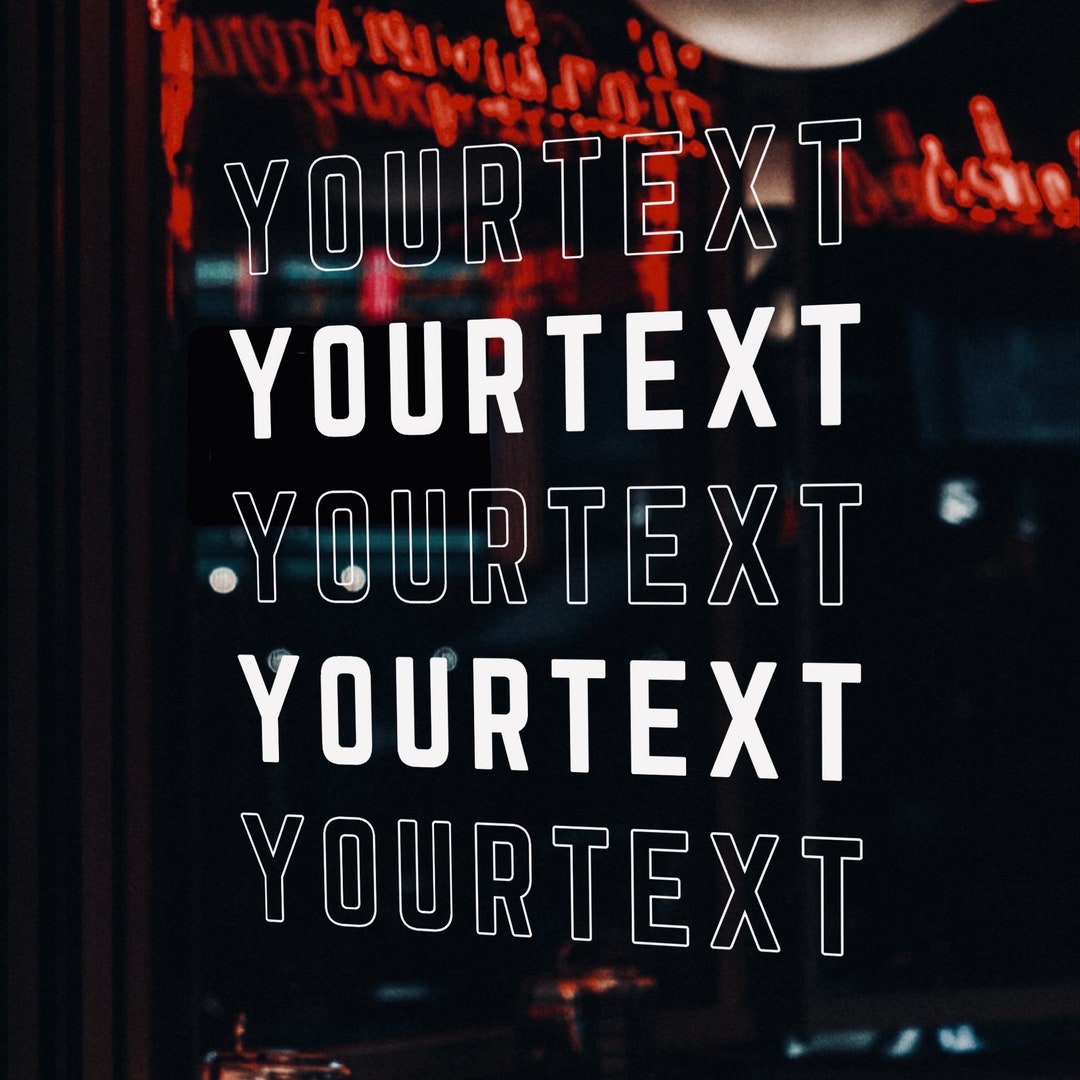 Customizable Your Text Vinyl Decal / No Background / Premium Storefront ...