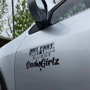 Not Fast Just Loud Decal Sticker / JDM Drift Stance Anime Window Laptop ...