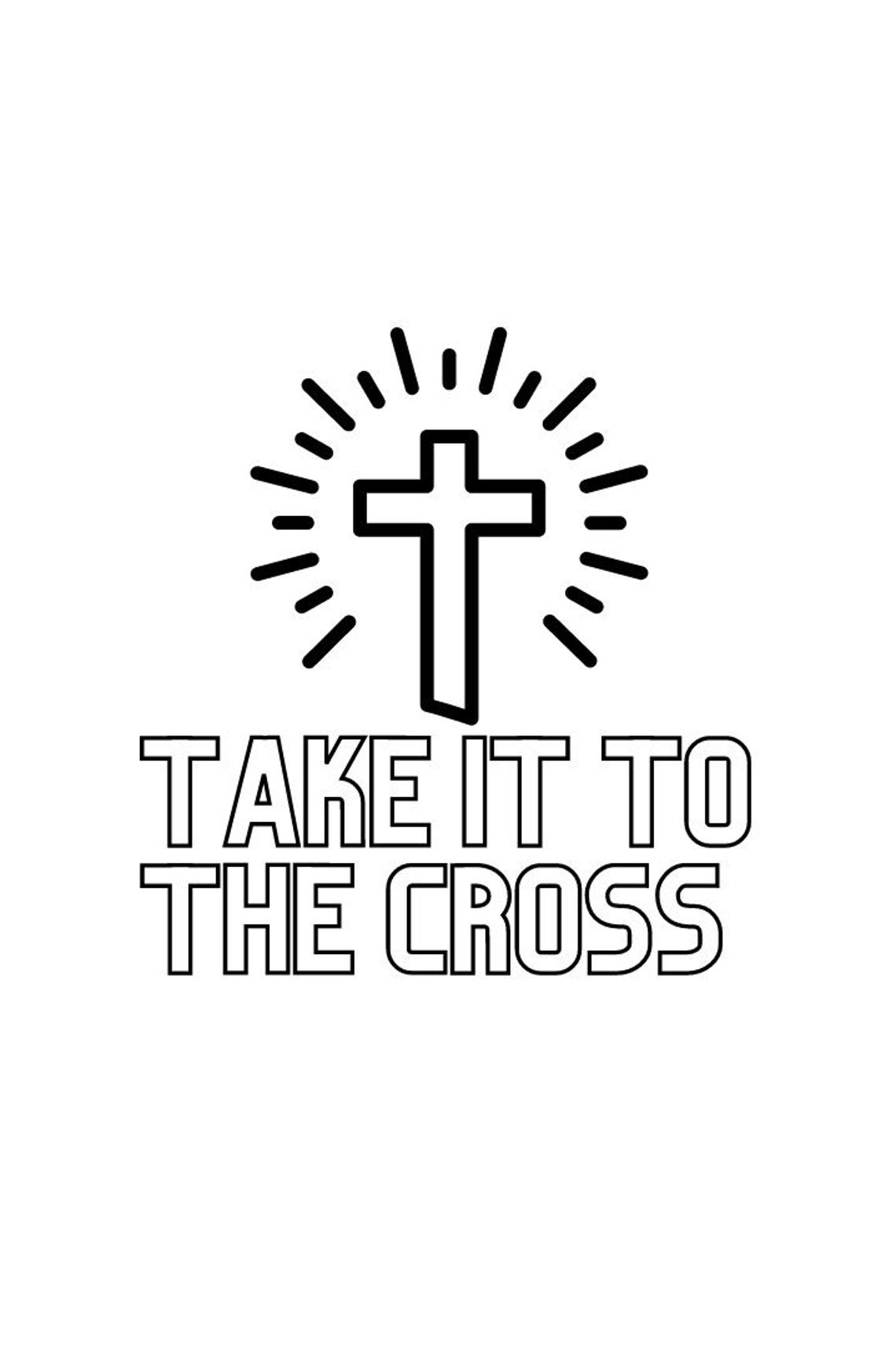 Take It to the Cross PNG Christian Inspirational Cross Sublimation - Etsy
