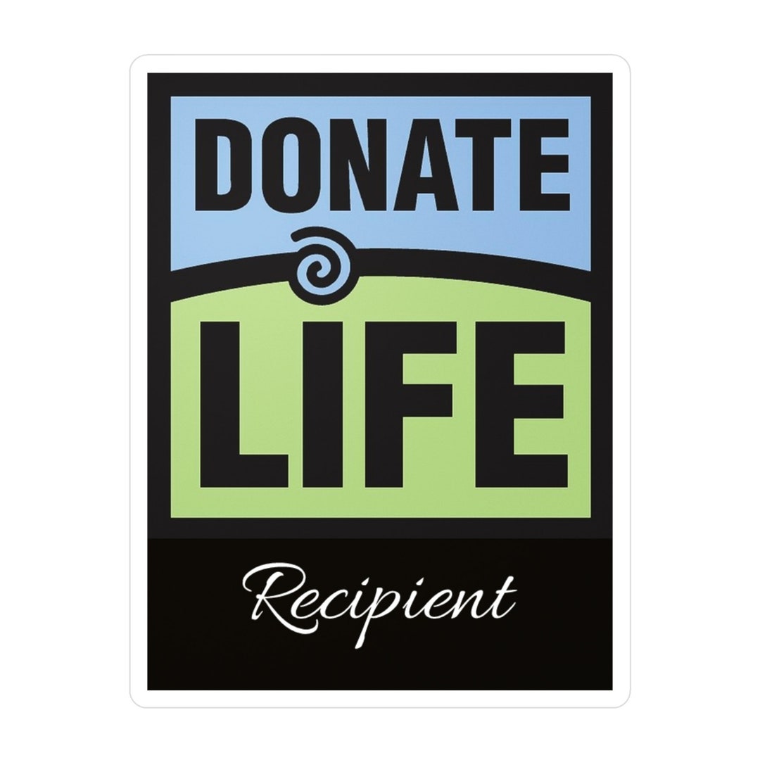 Donate Life Kiss-cut Vinyl Decals - Recipient - Etsy