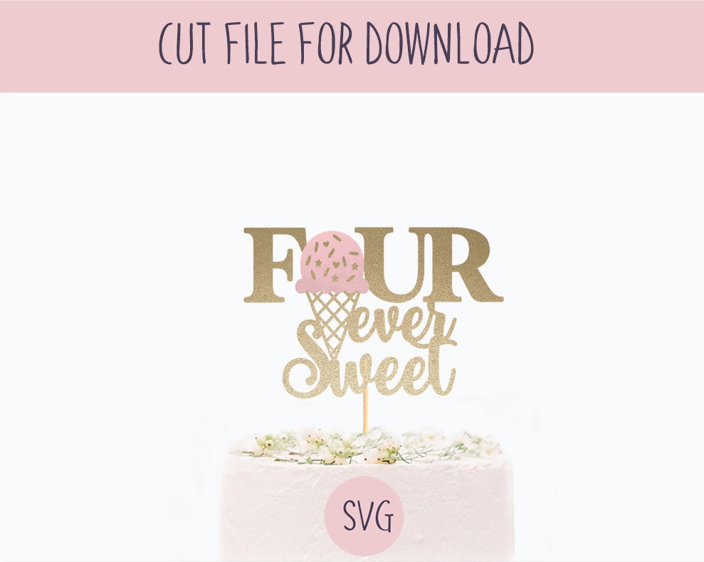 Four Ever Sweet Svg SVG Cut File Digital Cut File for - Etsy Canada