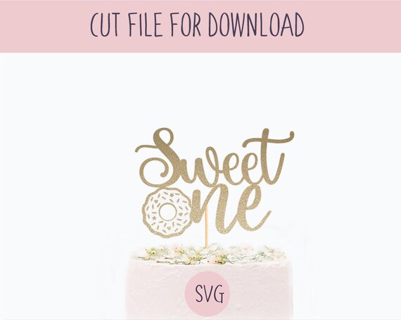 Sweet One Svg SVG Cut File Digital Cut File for Download | Etsy
