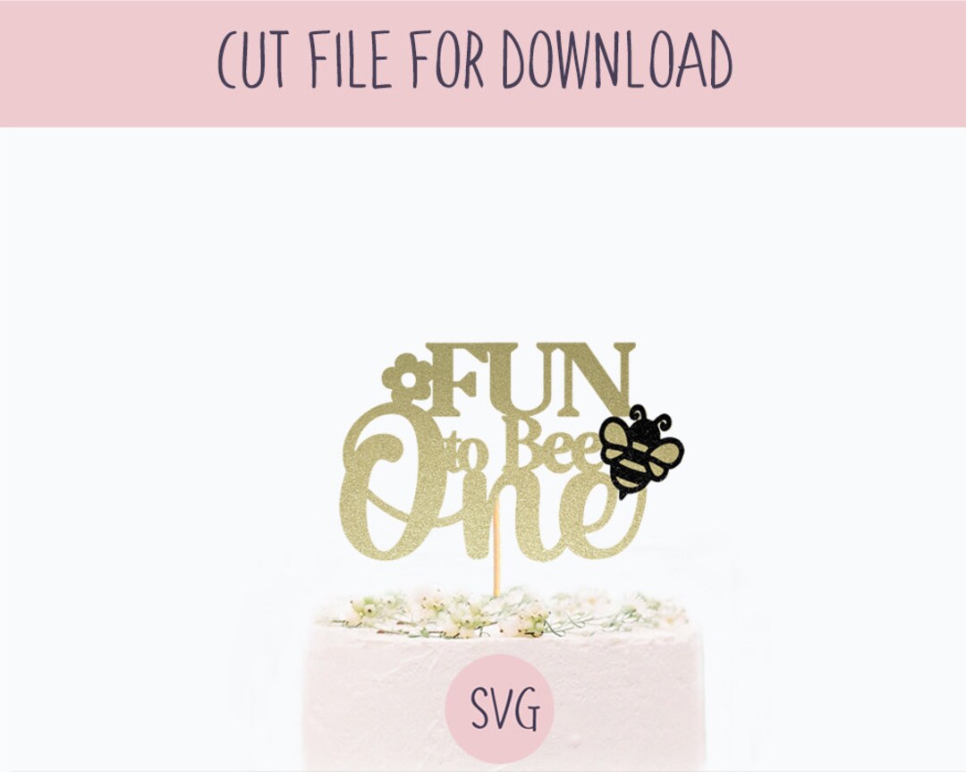 Fun to Bee One Svg, SVG Cut File, Digital Cut File for Download - Etsy