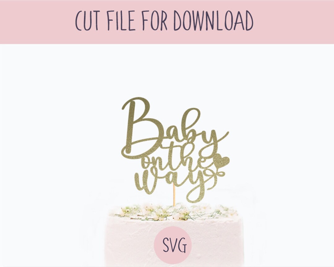 Baby on the Way Svg, SVG Cut File, Digital Cut File for Download - Etsy