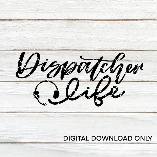 Dispatcher Life Svg - Etsy