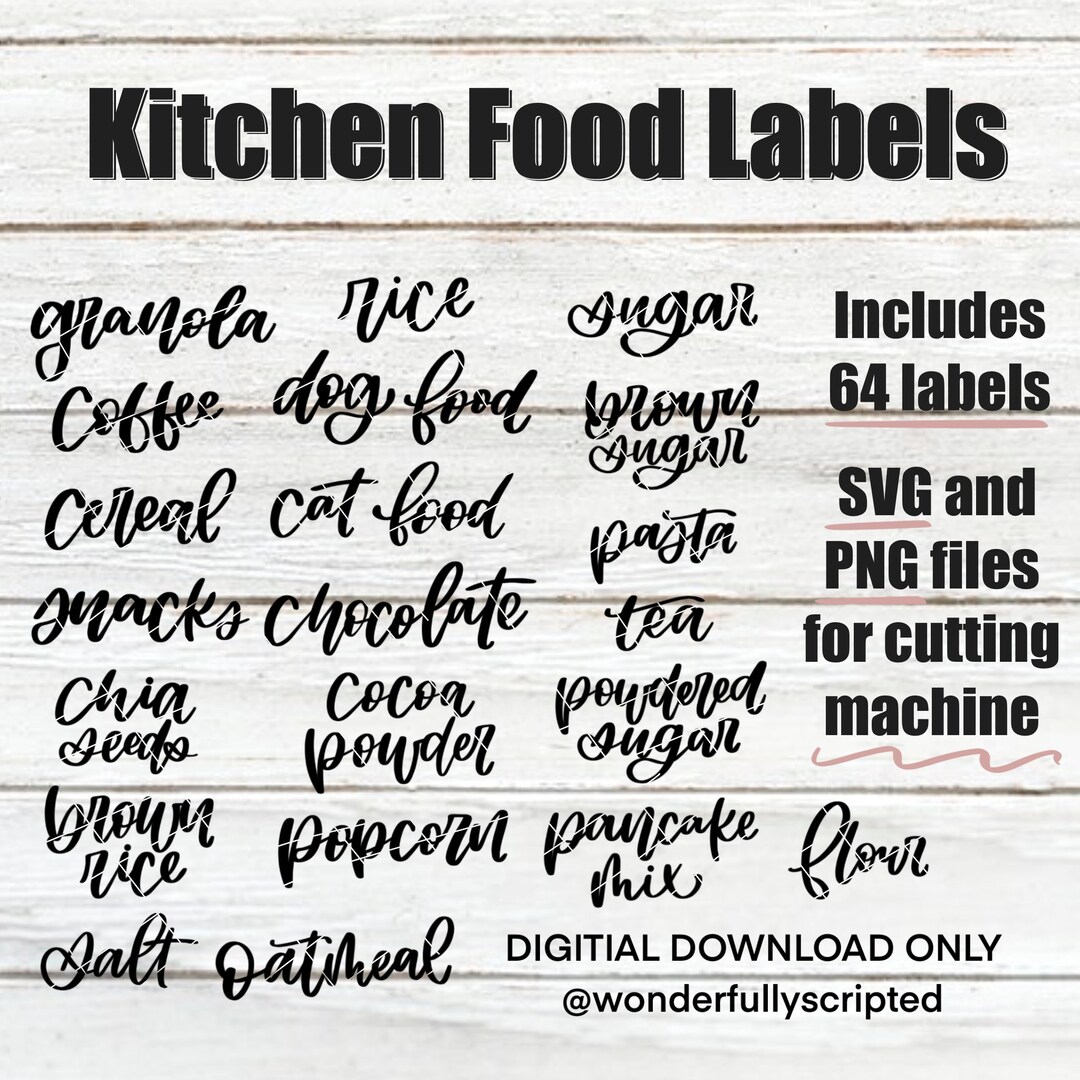 Kitchen Food Labels | Cut Files | SVG | PNG | JPEG | Digital Files ...