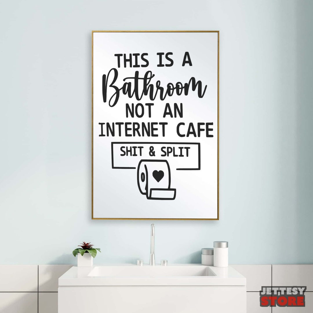 High-quality Funny Bathroom Wall Decal, This is Not a Internet Cafe ...