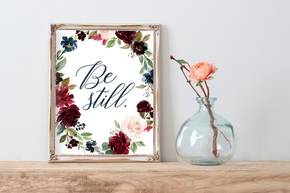 Be Still Printable Instant Download Digital Wall Art | Etsy