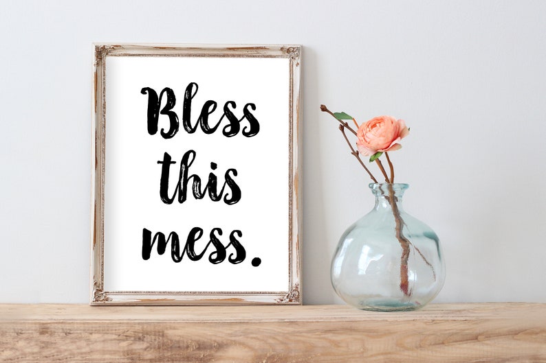 Bless This Mess Printable, Instant Download, Digital, Wall Art, Quote ...