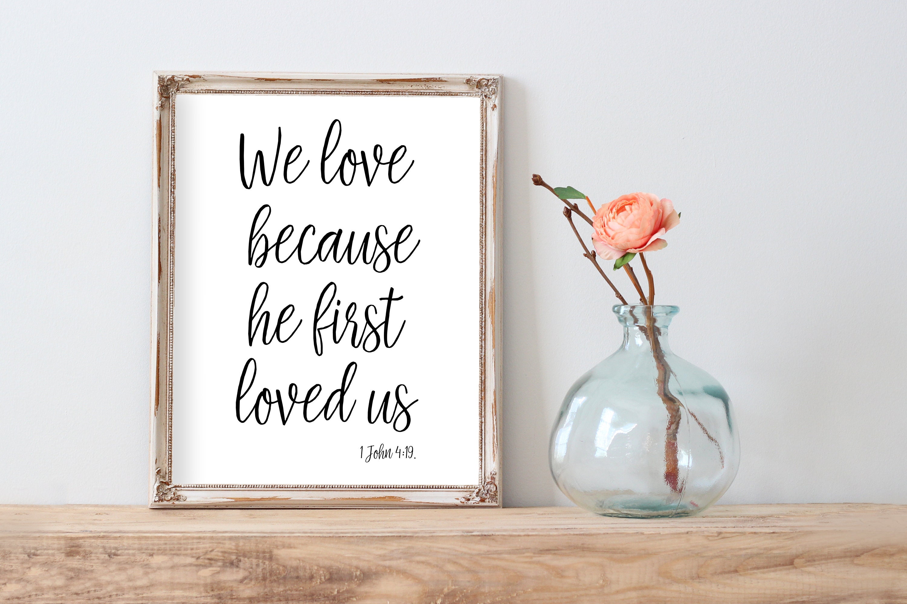 We Love Because He First Loved Us Printable Instant - Etsy UK