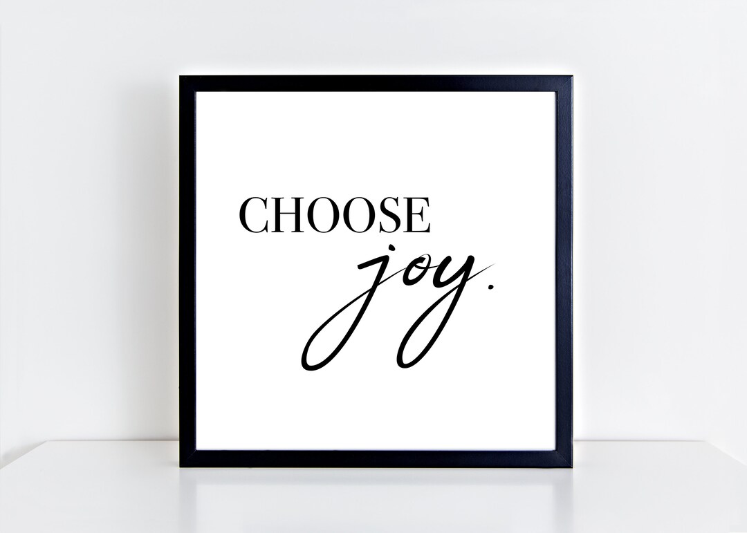 Choose Joy Printable Instant Download Digital Wall Art - Etsy