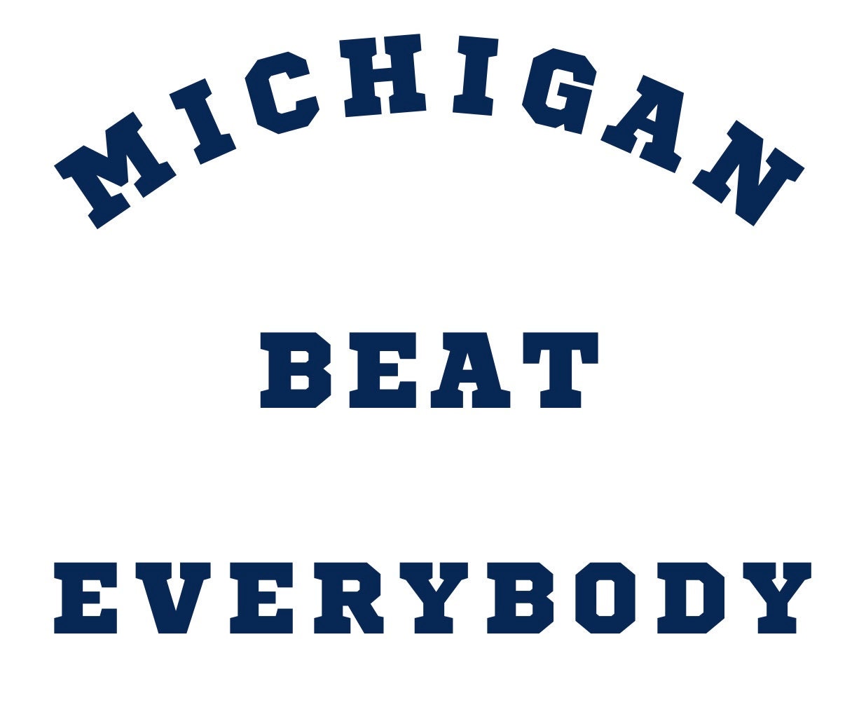 Michigan Beat Everybody Pull Over Hoodie Adult Size - Etsy