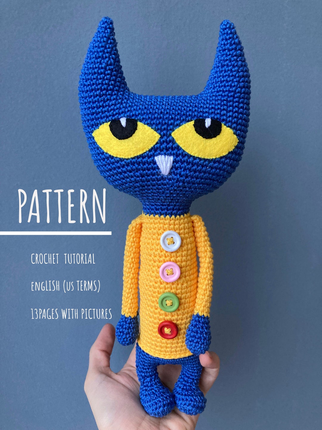 Crochet Blue Cat PATTERN. Amigurumi Tutorial. Pete the Famous Blue Cat ...