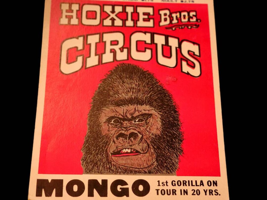 Vintage Circus Window Card, Mongo, Gorilla, Hoxie Bros. Circus, Poster ...