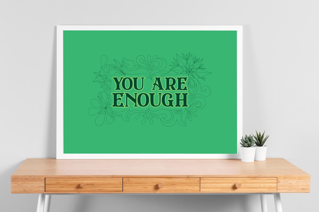 You Are Enough Poster - Etsy