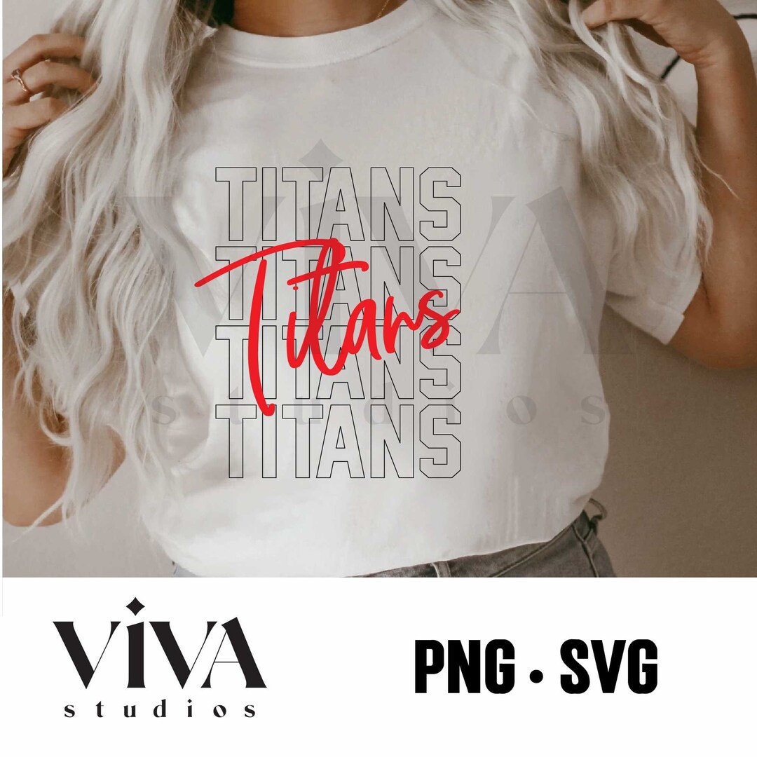 Titans Stacked & Script SVG Titans Svg, Football Svg, Football Mom ...