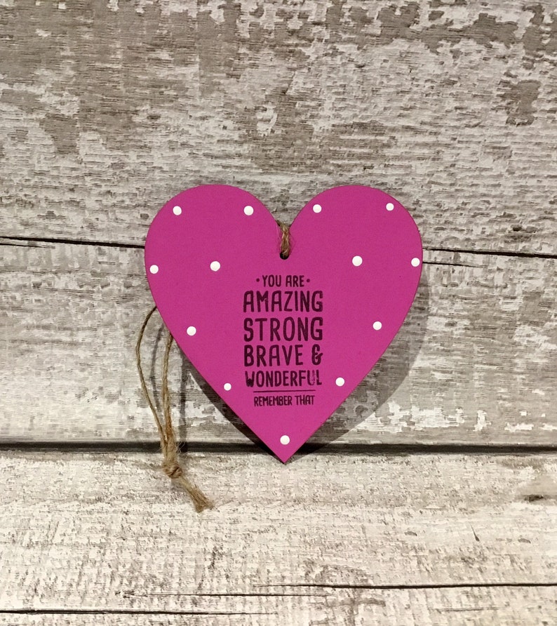 Wooden Heart You Are Amazing Strong Brave Wonderful - Etsy UK