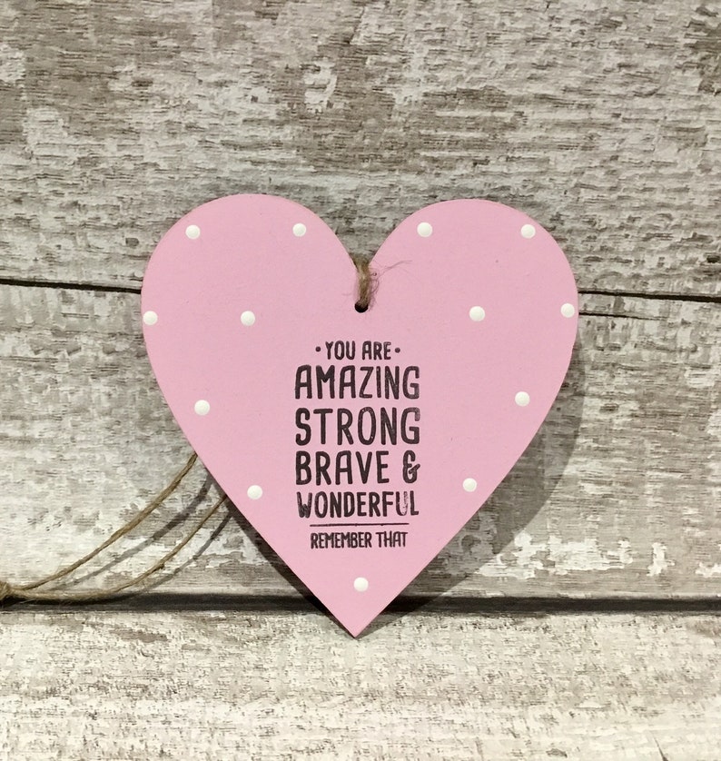 Wooden Heart You Are Amazing Strong Brave Wonderful - Etsy UK