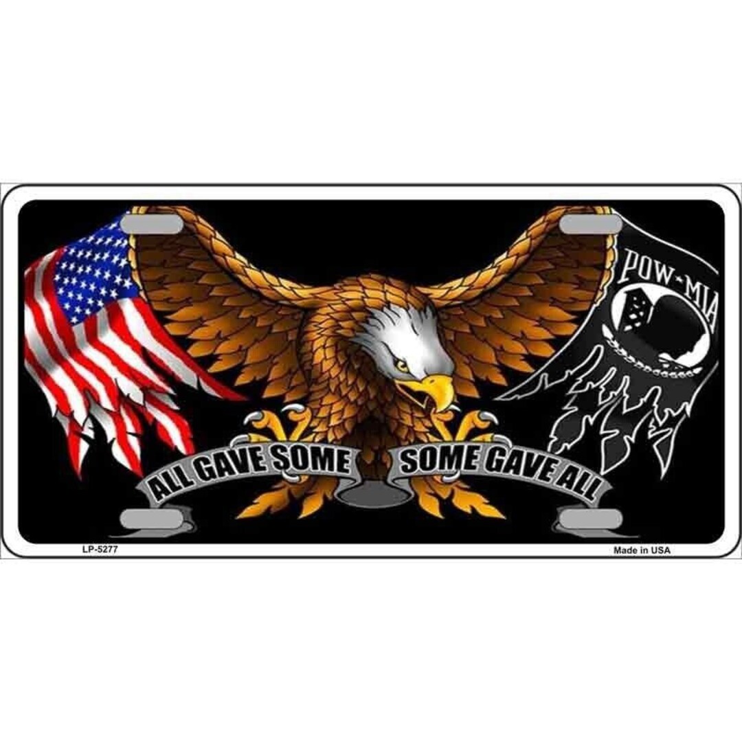 POW MIA All Gave Some Some Gave All Novelty Metal License Plate - Etsy