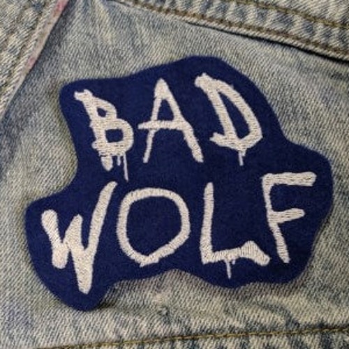 Bad Wolf Iron on Patch Embroidered Patch Pop Culture Patch - Etsy