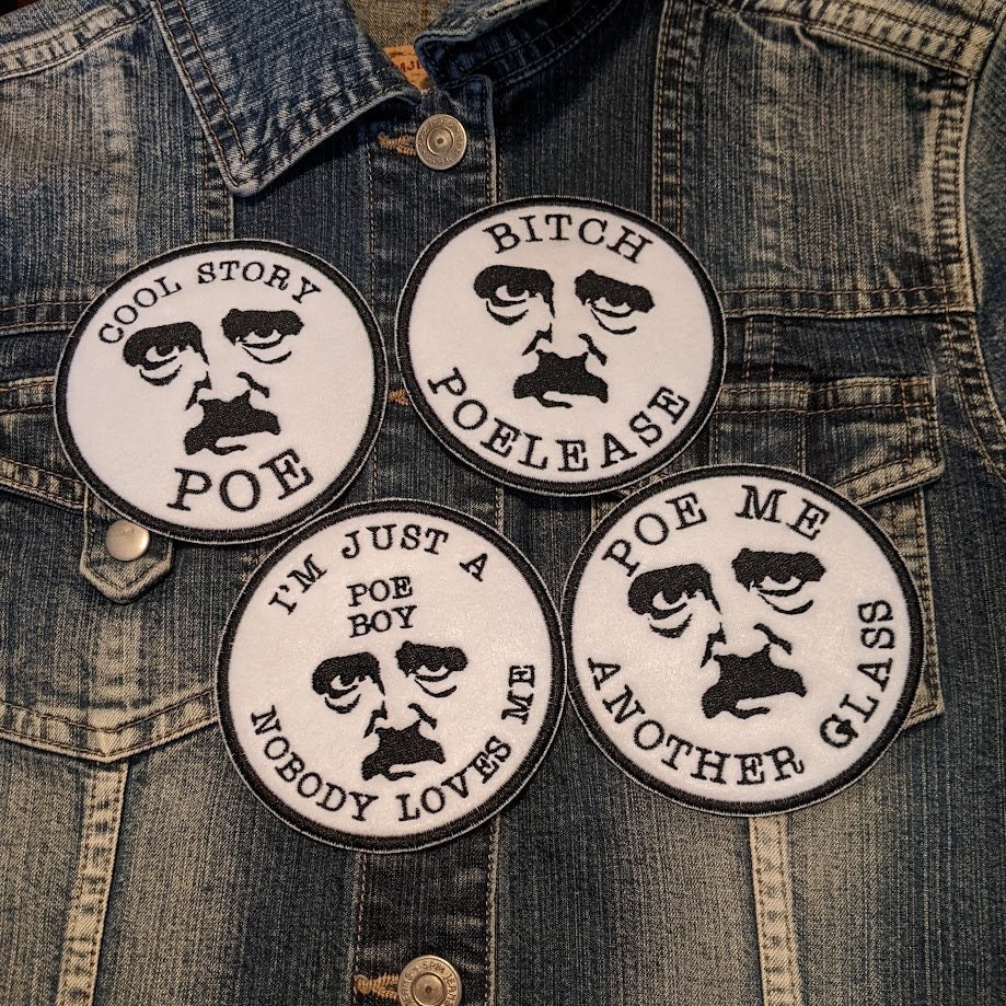 Poe Pun Iron on Patch Embroidered Patch Edgar Allan Poe - Etsy