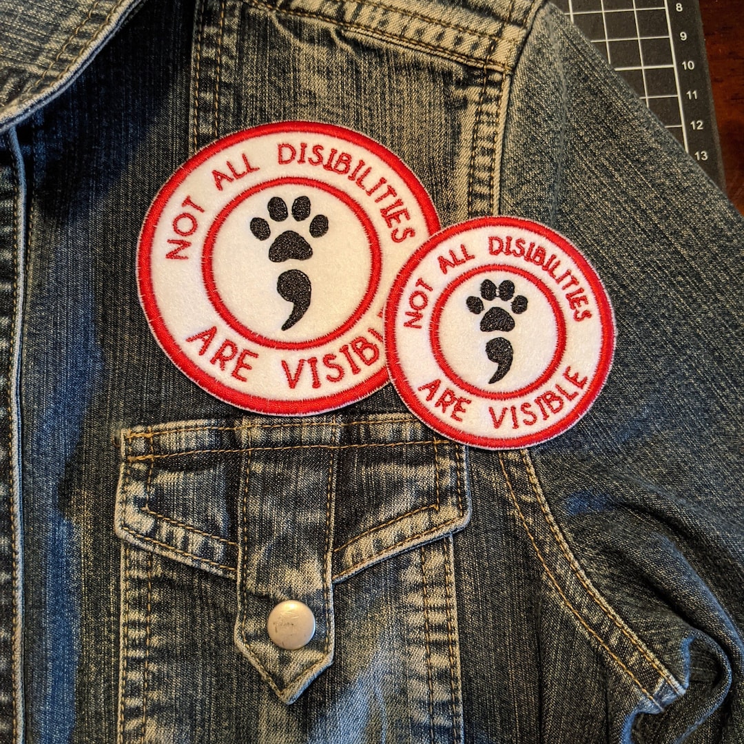 Not All Disabilities Are Visible Iron on Patch, Embroidered Patch for ...