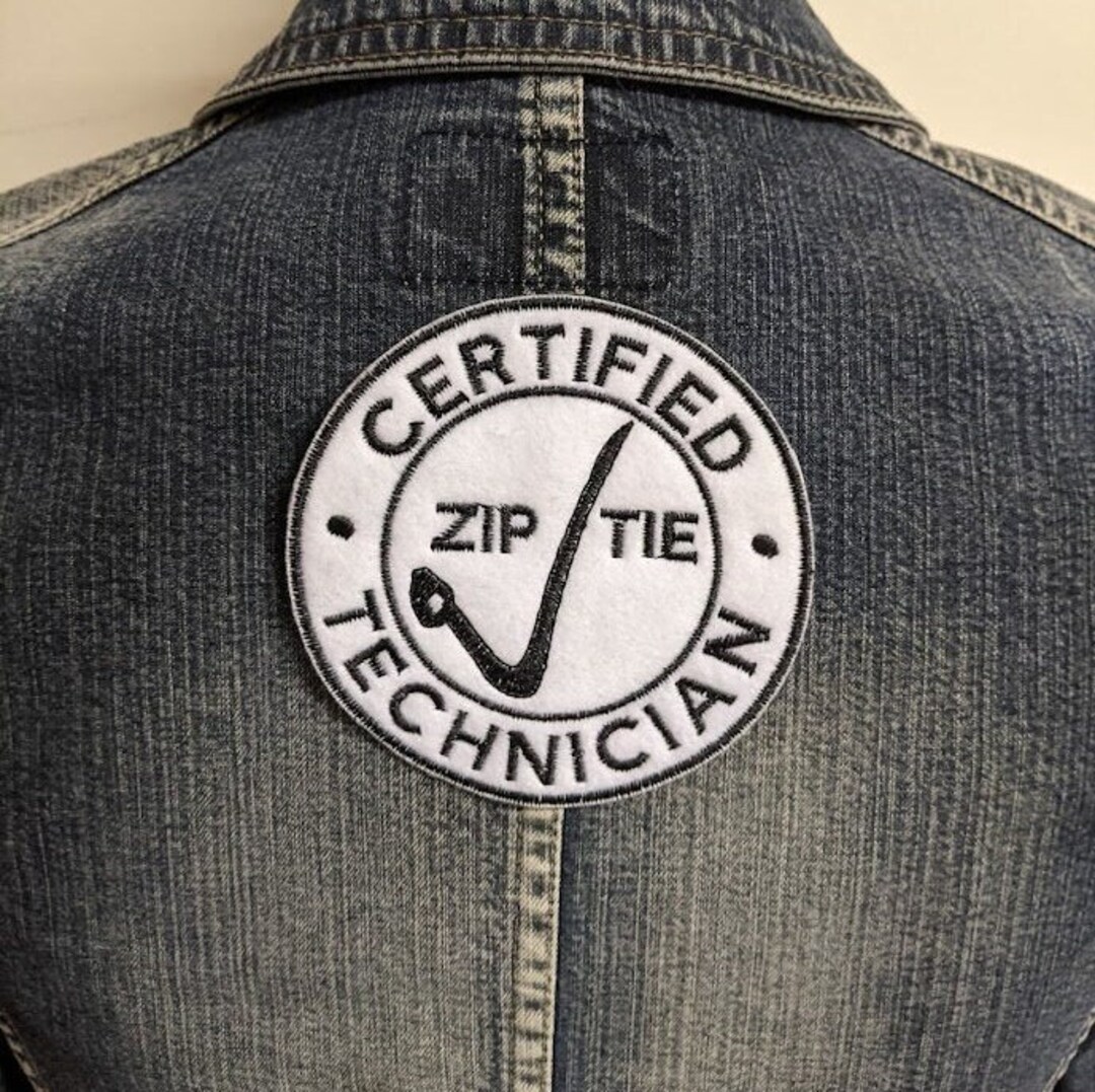 Certified Zip Tie Technician Iron on Patch, Embroidered Patch for ...