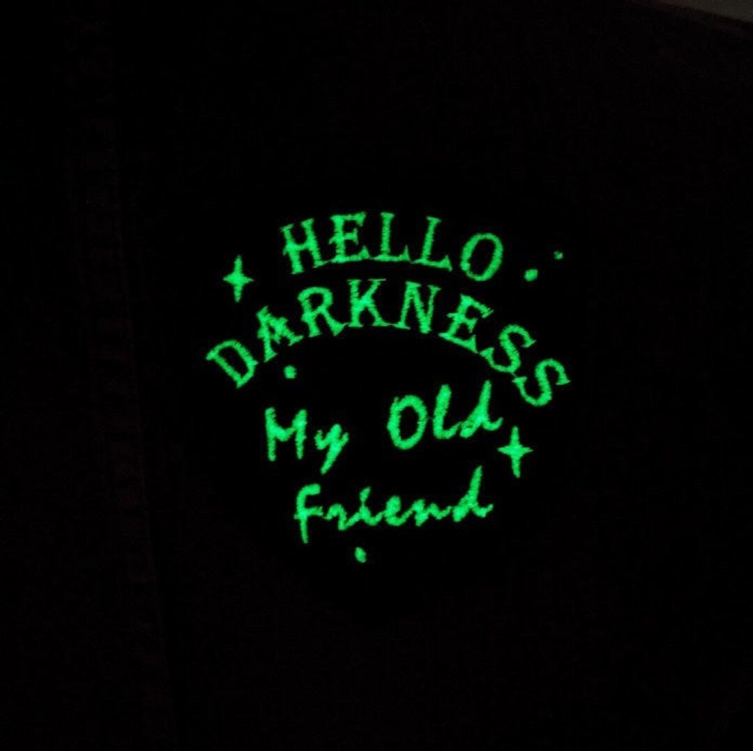 Glow In The DARK Hello Darkness My Old Friend Iron On Patch ...