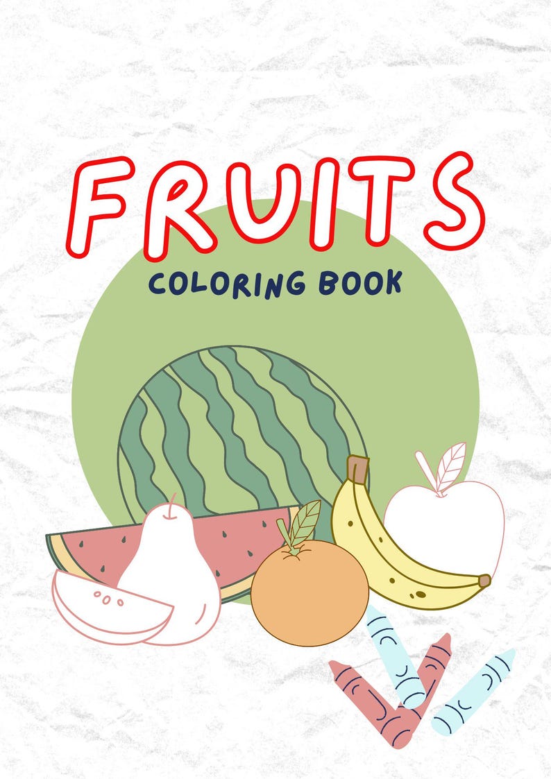 Coloring Book for Kids Fruit Coloring Book Kids Coloring Fruits Sheets ...