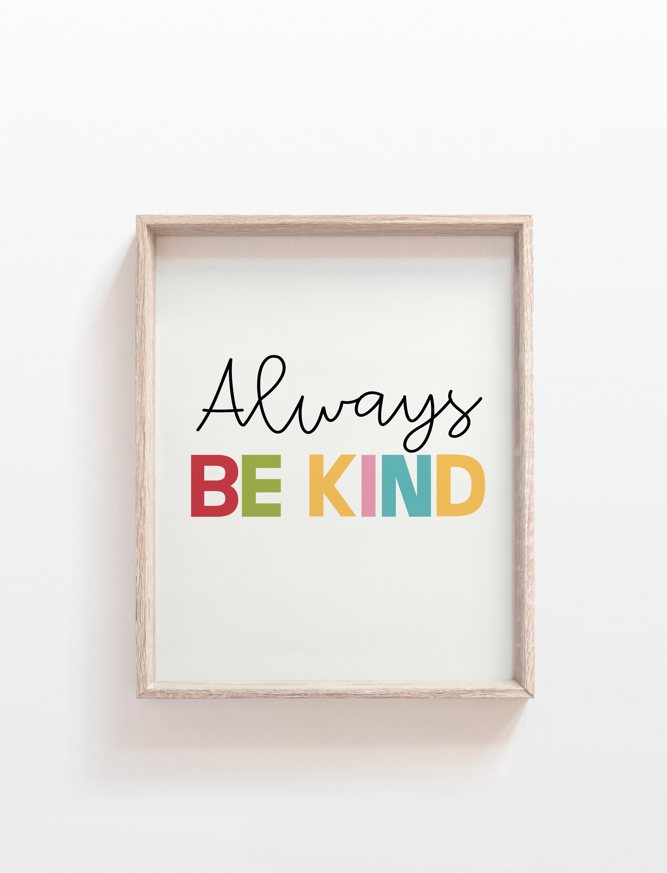 Be Kind Wall Art Colourful Wall Print Printed Art Colour | Etsy