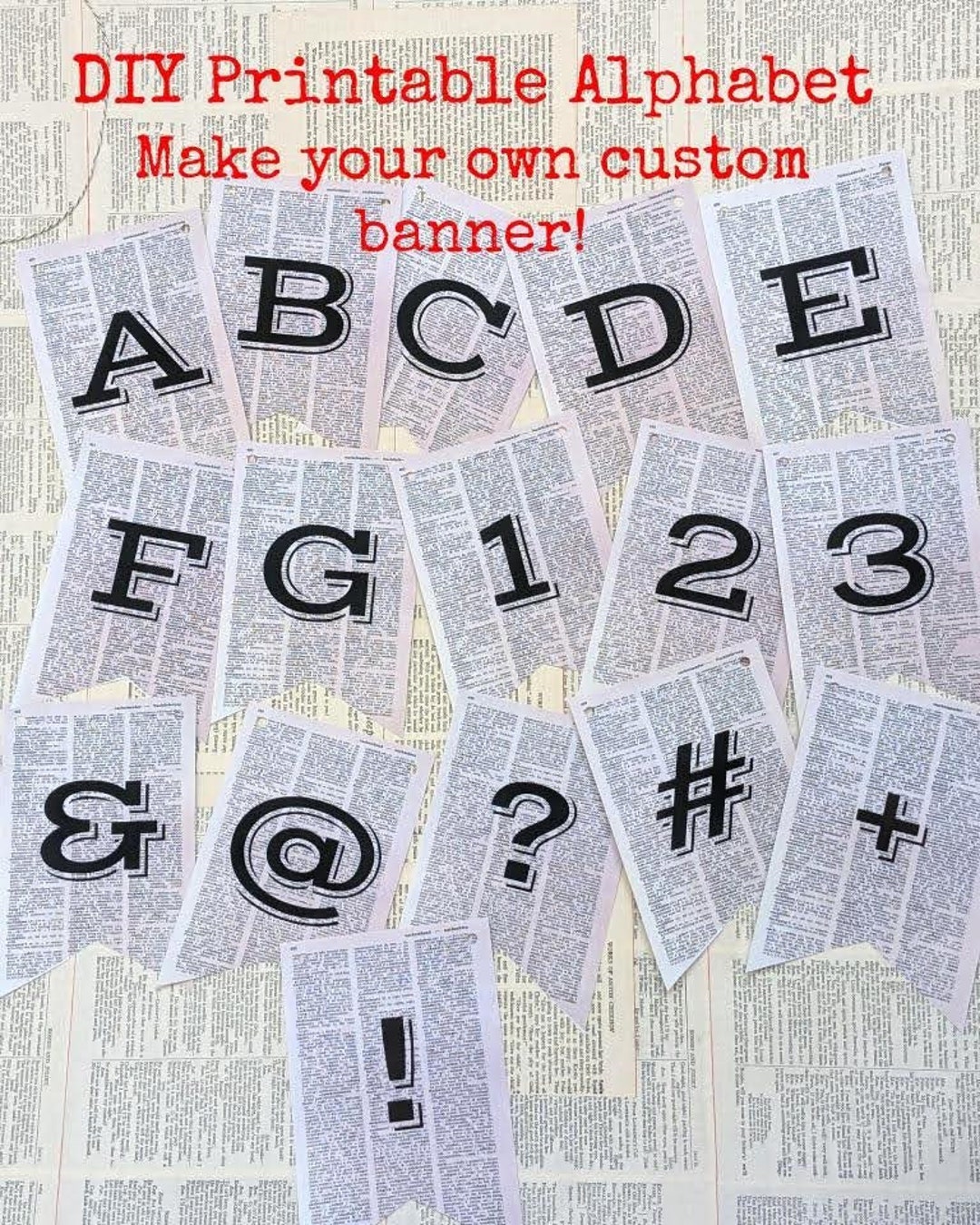 DIY Printable Alphabet to Make Custom Banners, A-Z, 0-9, Plus ...